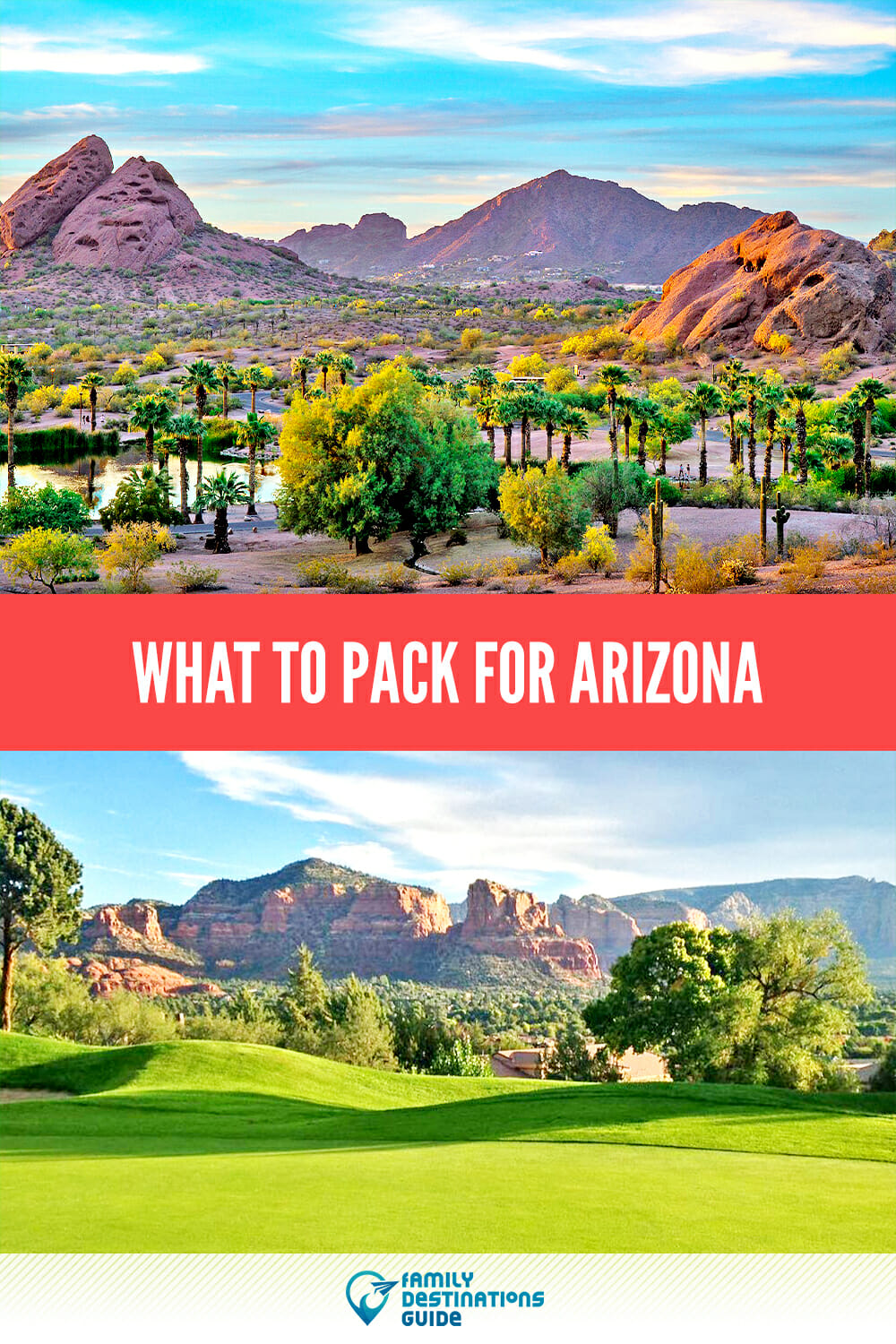 What to Pack for Arizona: A Friendly Guide