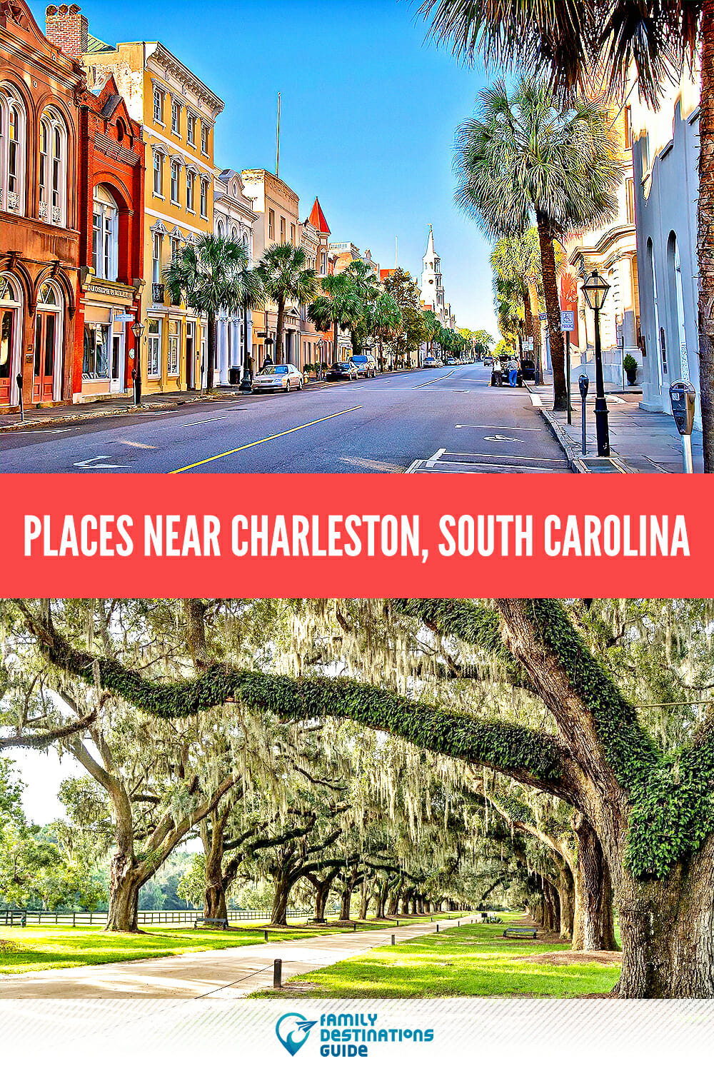Places Near Charleston, SC: A Friendly Guide to Nearby Attractions