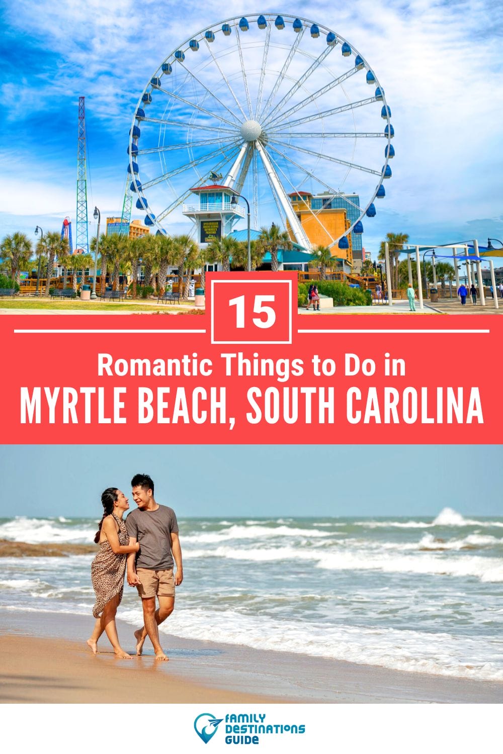 15 Romantic Things to Do in Myrtle Beach for Couples