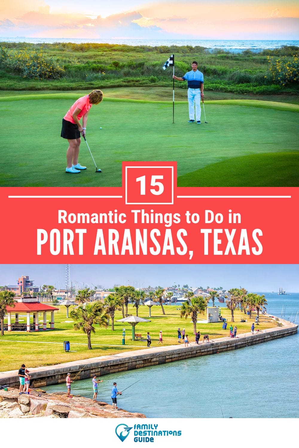 15 Romantic Things to Do in Port Aransas for Couples