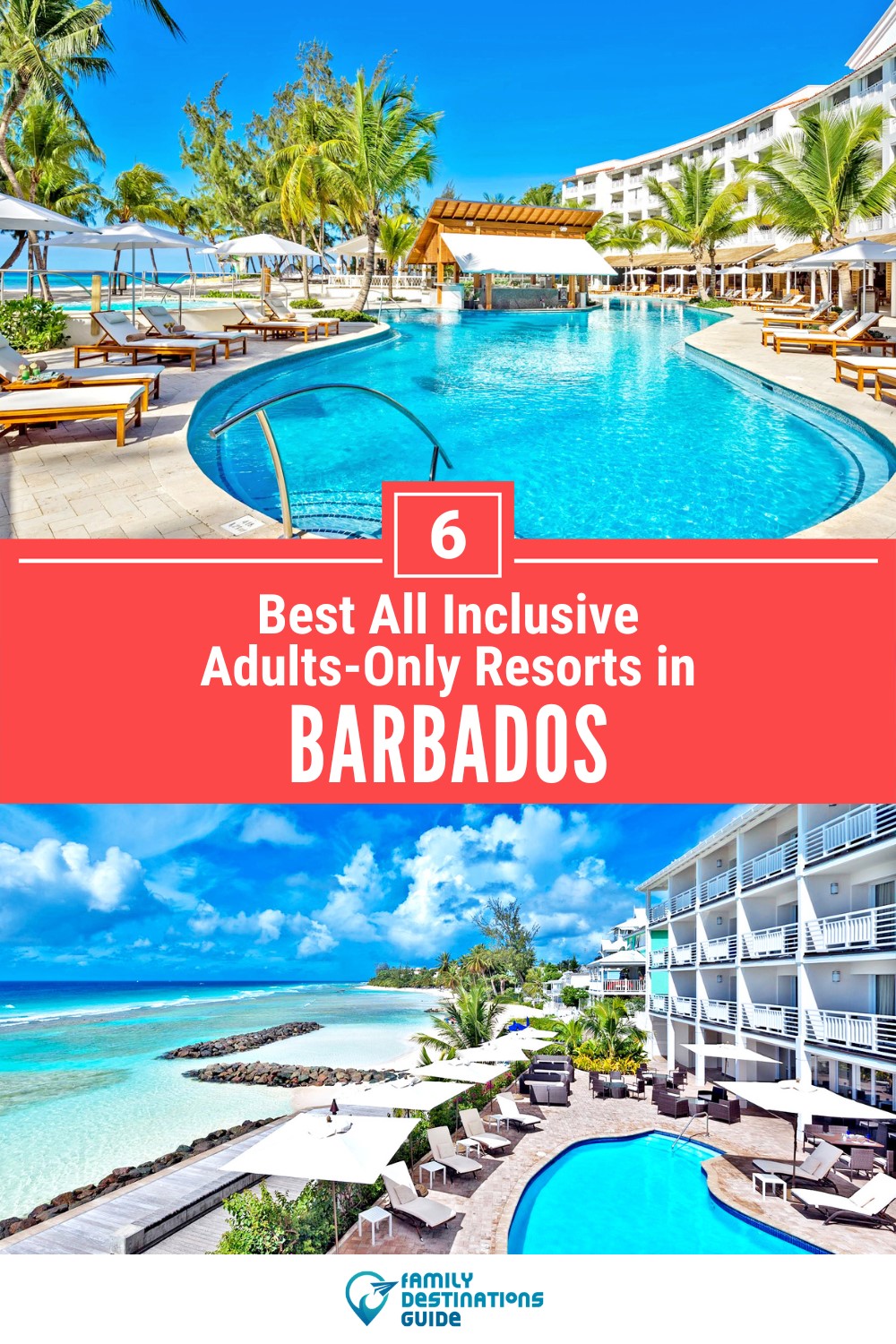 6 Best All Inclusive Adults-Only Resorts in Barbados