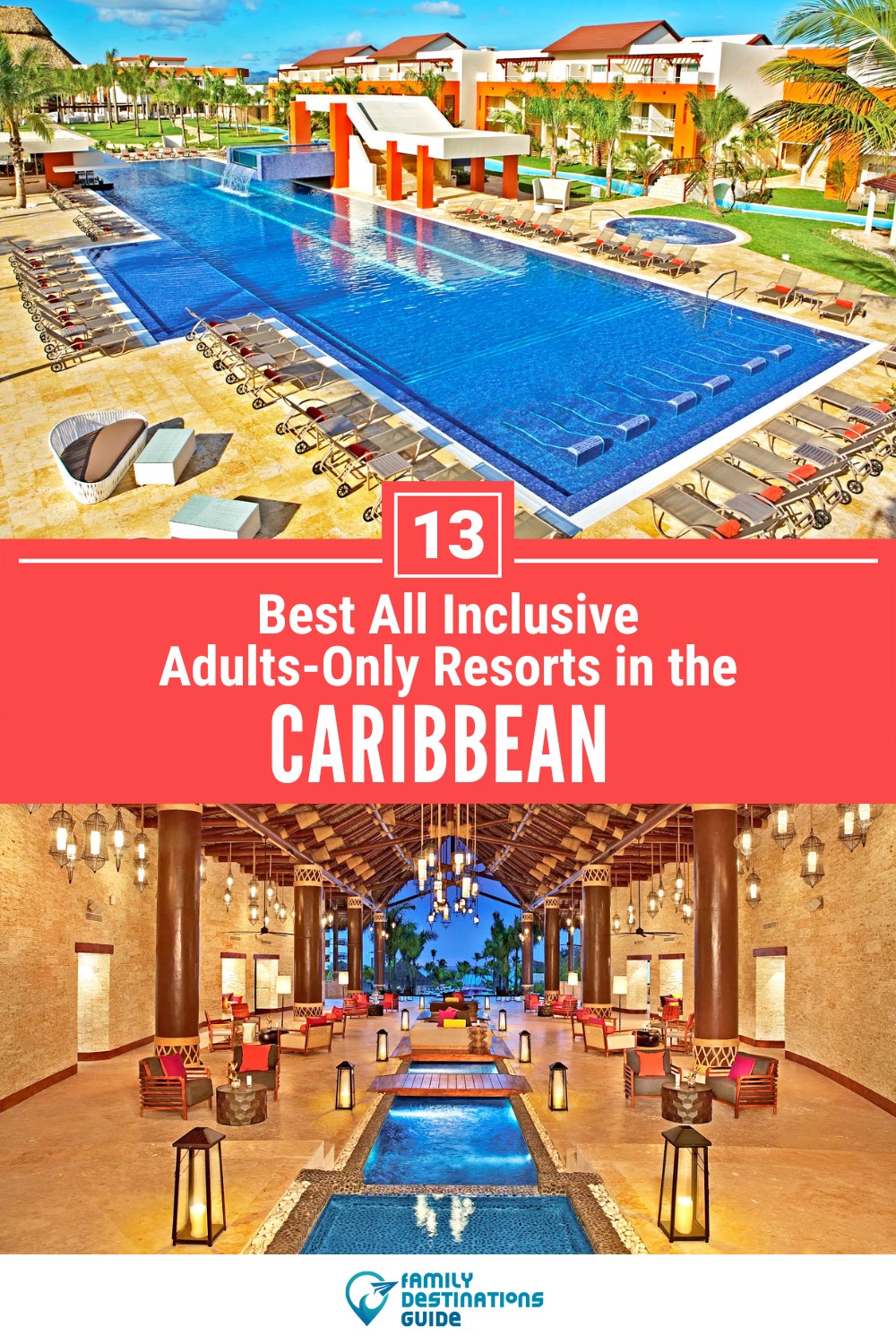 13 Best All Inclusive Adults-Only Resorts in the Caribbean