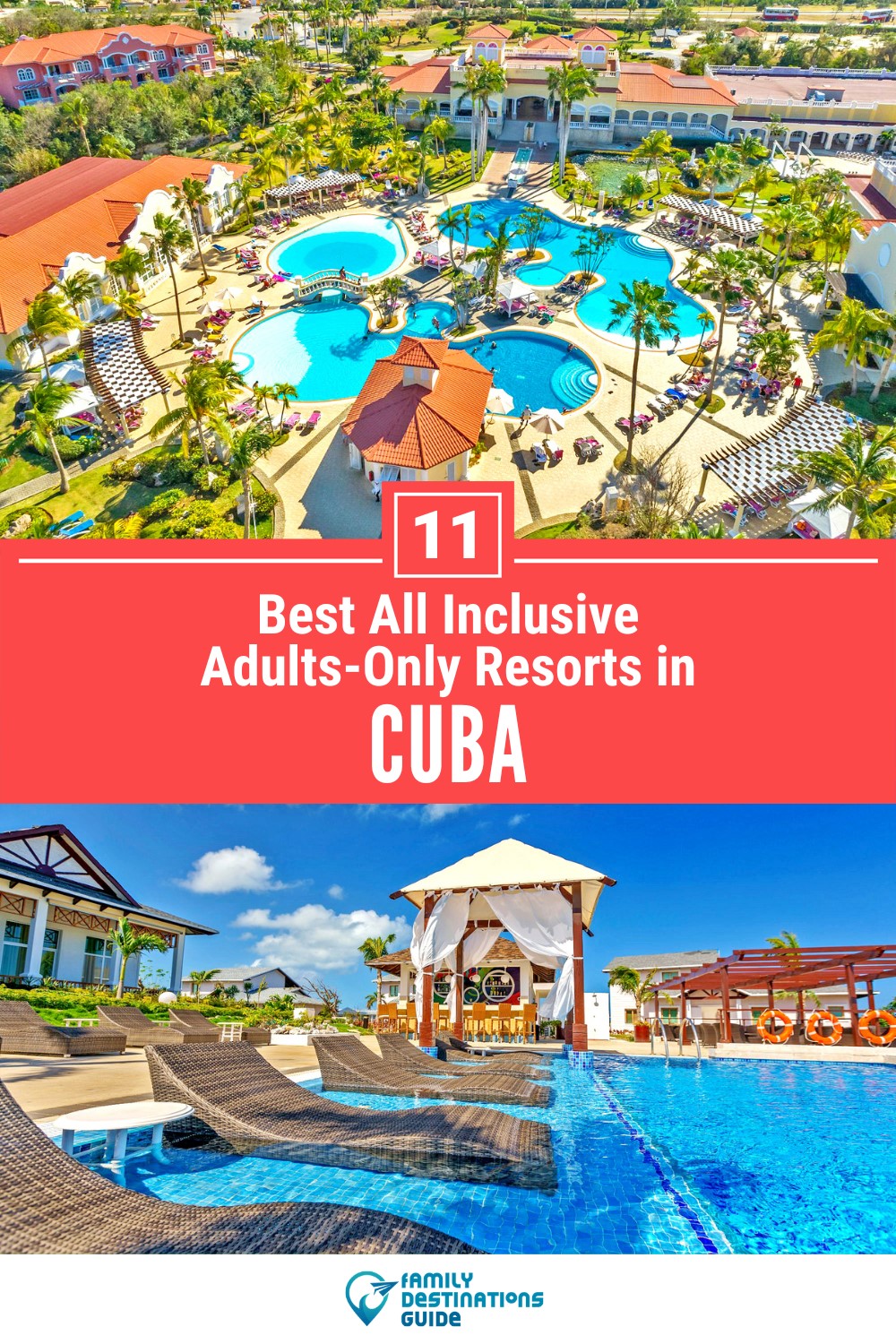 11 Best All Inclusive Adults-Only Resorts in Cuba