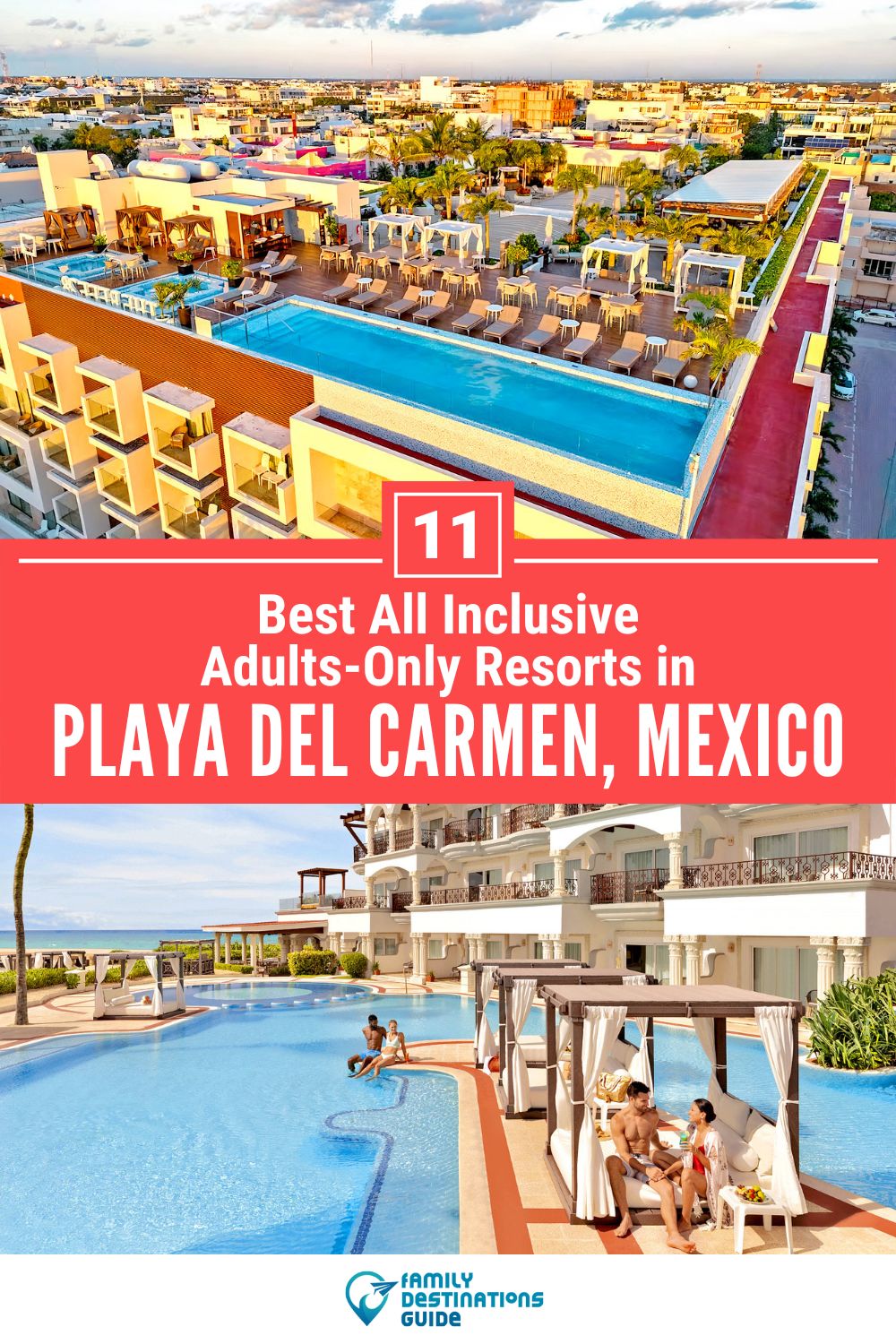 11 Best All Inclusive Adults-Only Resorts in Playa del Carmen
