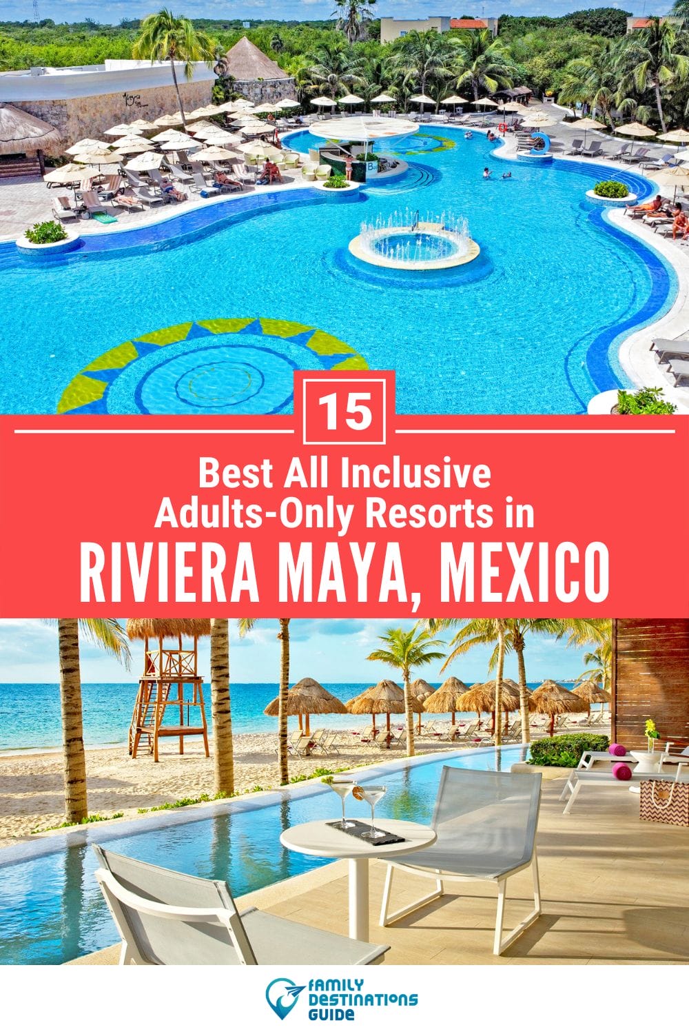 15 Best All Inclusive Adults-Only Resorts in Riviera Maya
