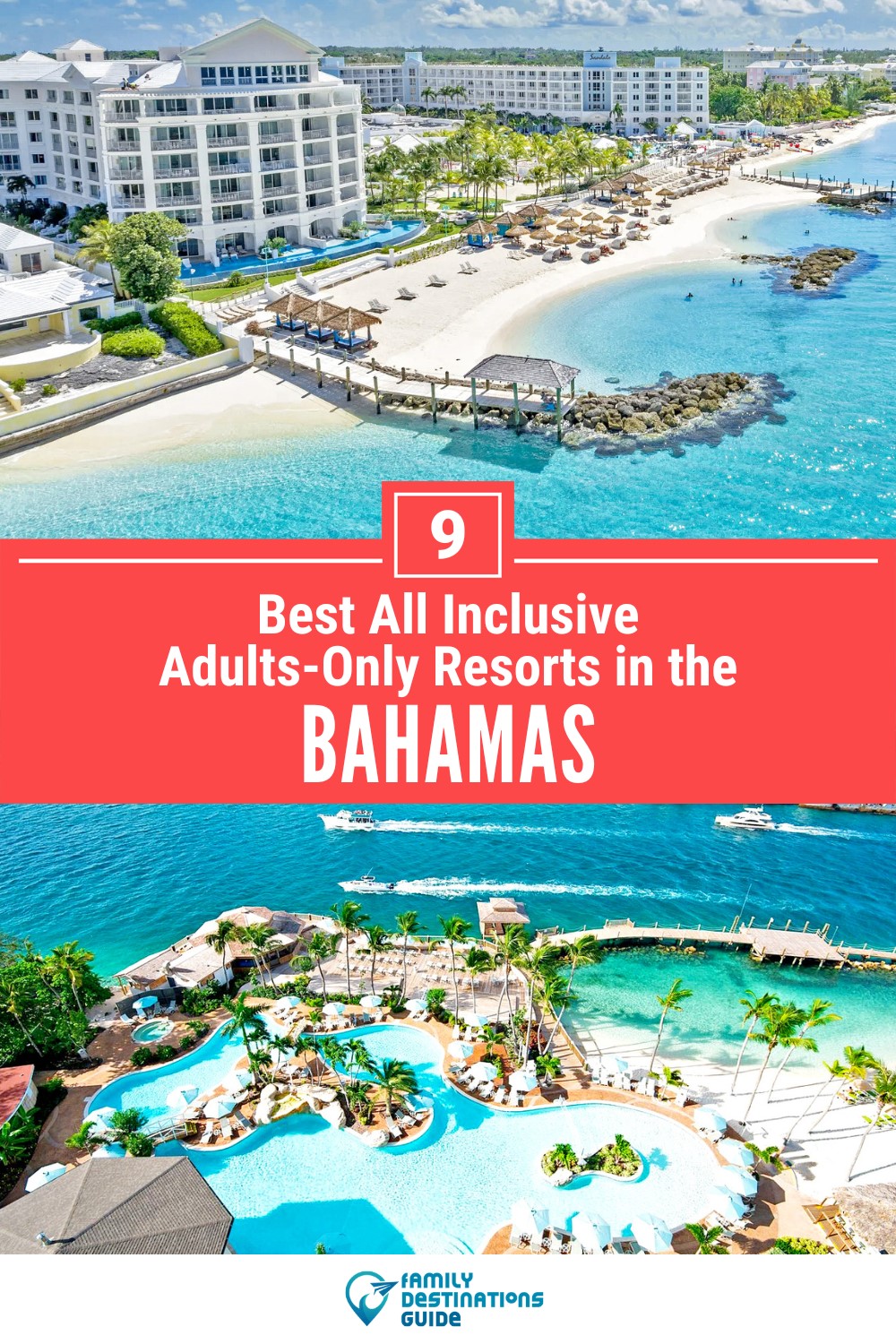 9 Best All Inclusive Adults-Only Resorts in the Bahamas