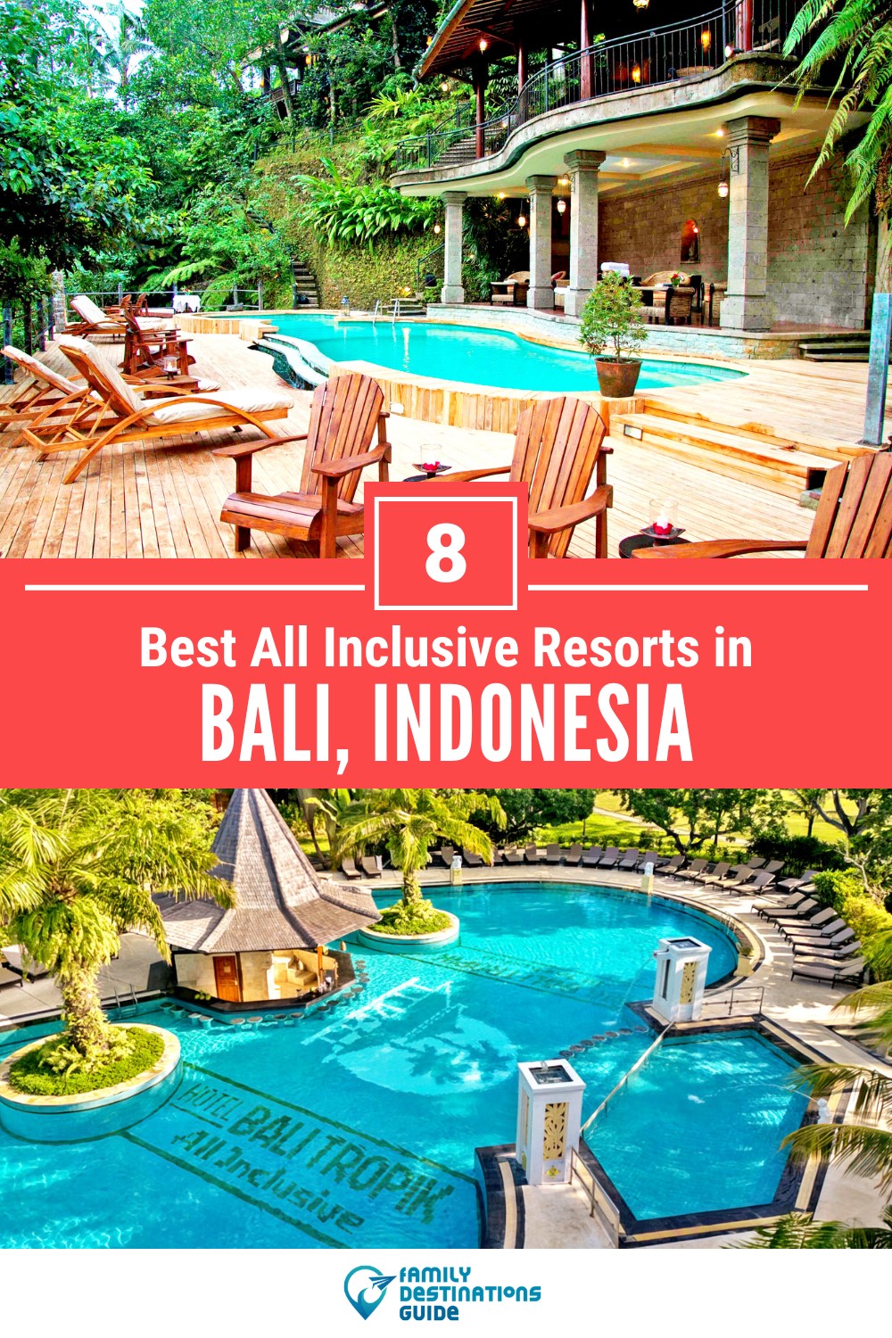 8 Best All Inclusive Resorts in Bali — Top-Rated Places to Stay!