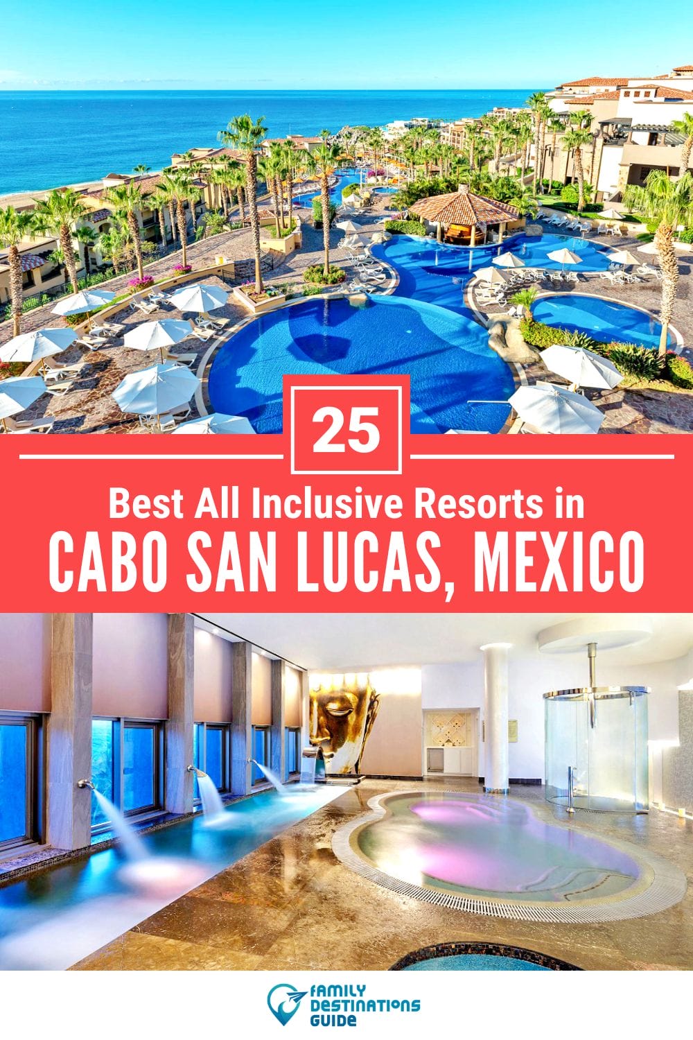 25 Best All Inclusive Resorts in Cabo San Lucas — Top-Rated Places to Stay!