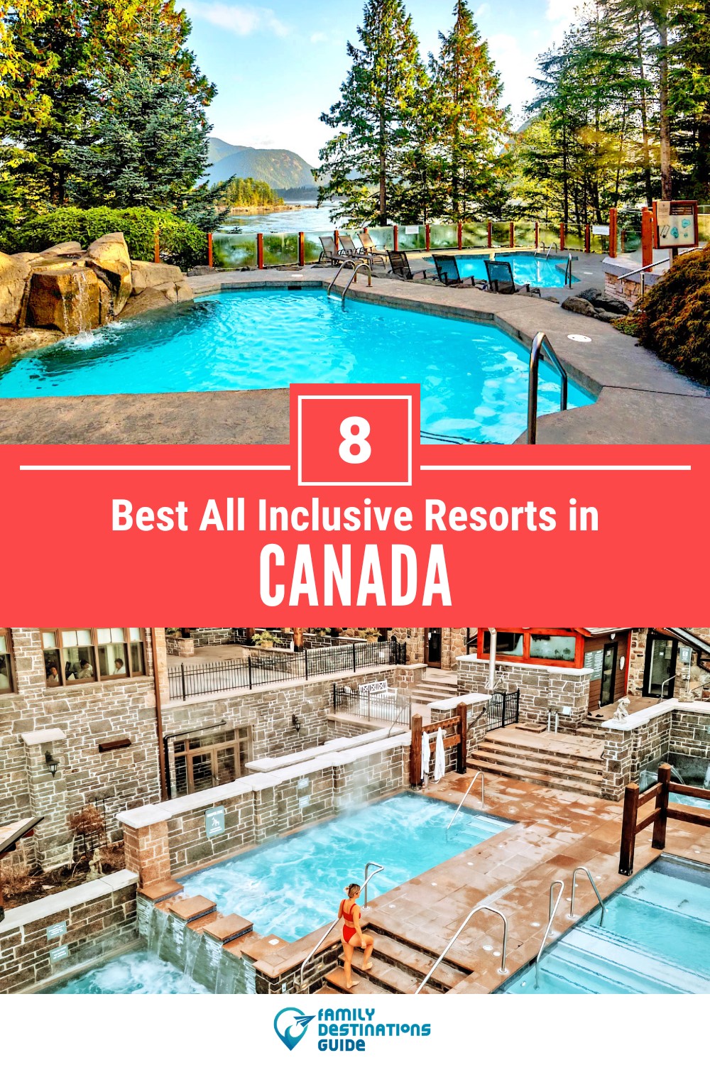 8 Best All Inclusive Resorts in Canada — Top-Rated Places to Stay!