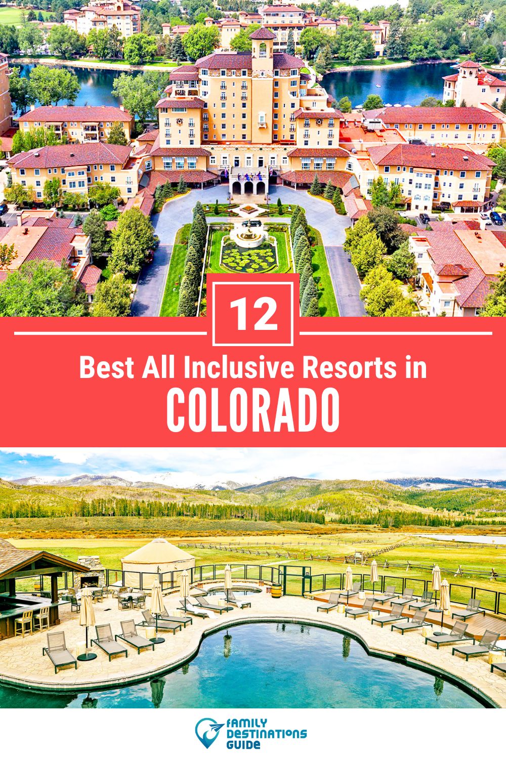 12 Best All Inclusive Resorts in Colorado for A Stress-Free Vacation