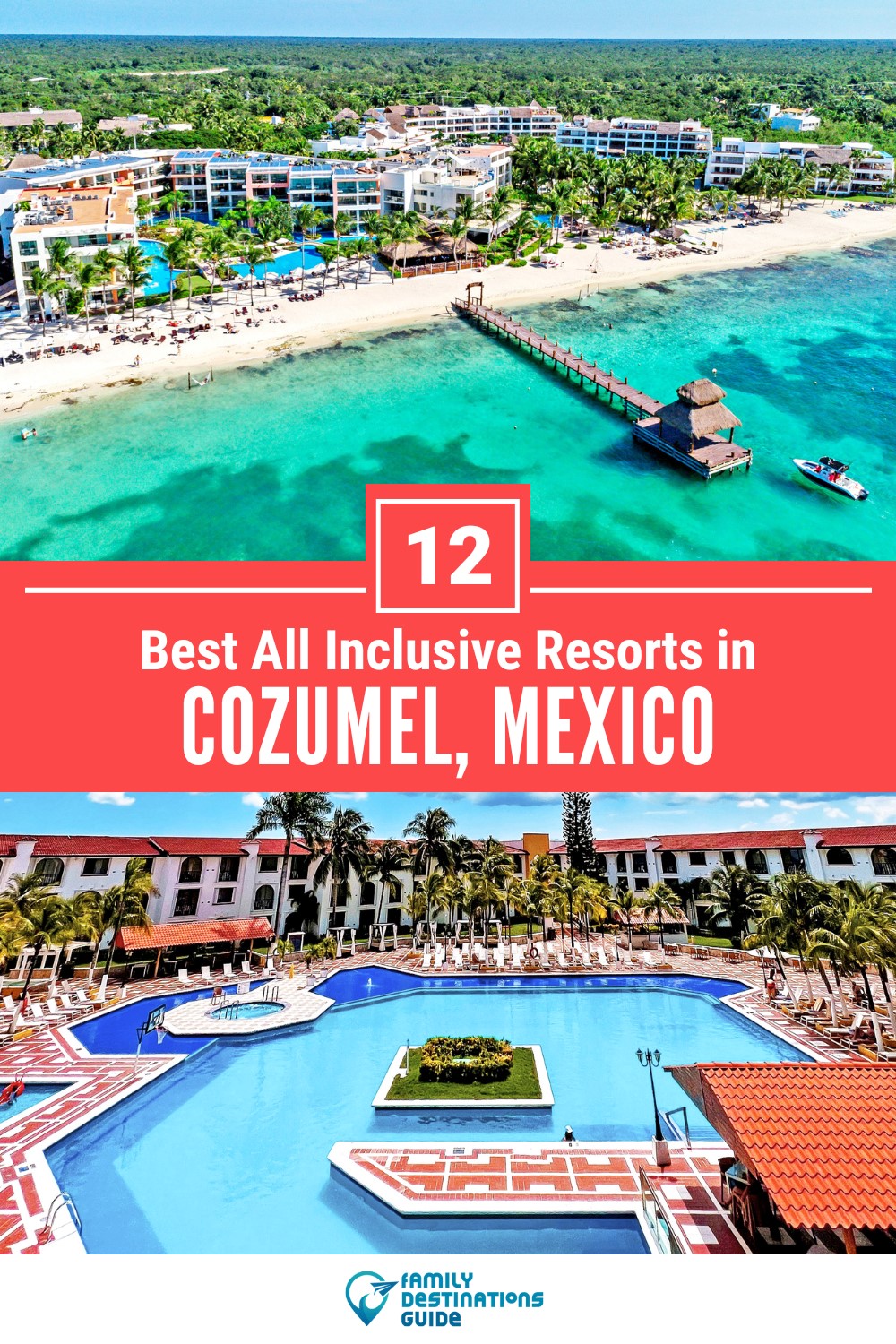 12 Best All Inclusive Resorts in Cozumel — Top-Rated Places to Stay!