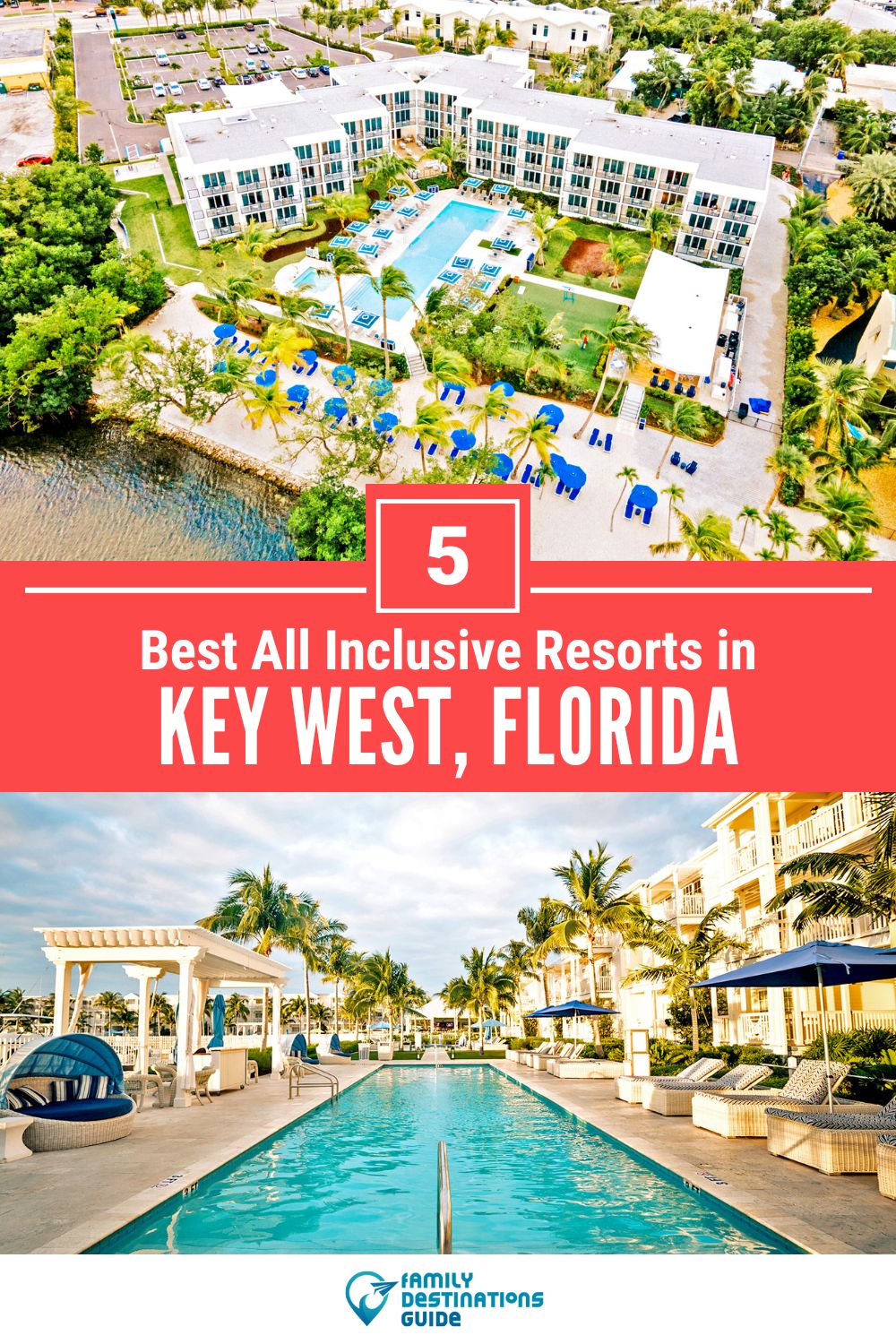 5 Best All Inclusive Resorts in Key West — Top-Rated Places to Stay!