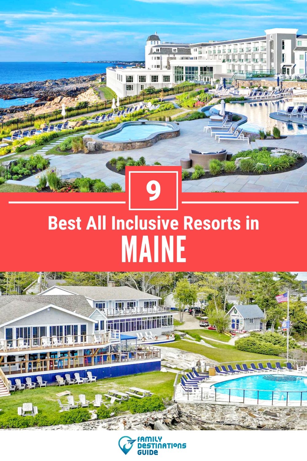 9 Best All Inclusive Resorts in Maine for A Stress-Free Vacation