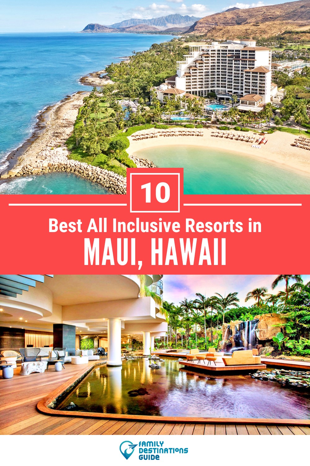 10 Best All Inclusive Resorts in Maui — Top-Rated Places to Stay!