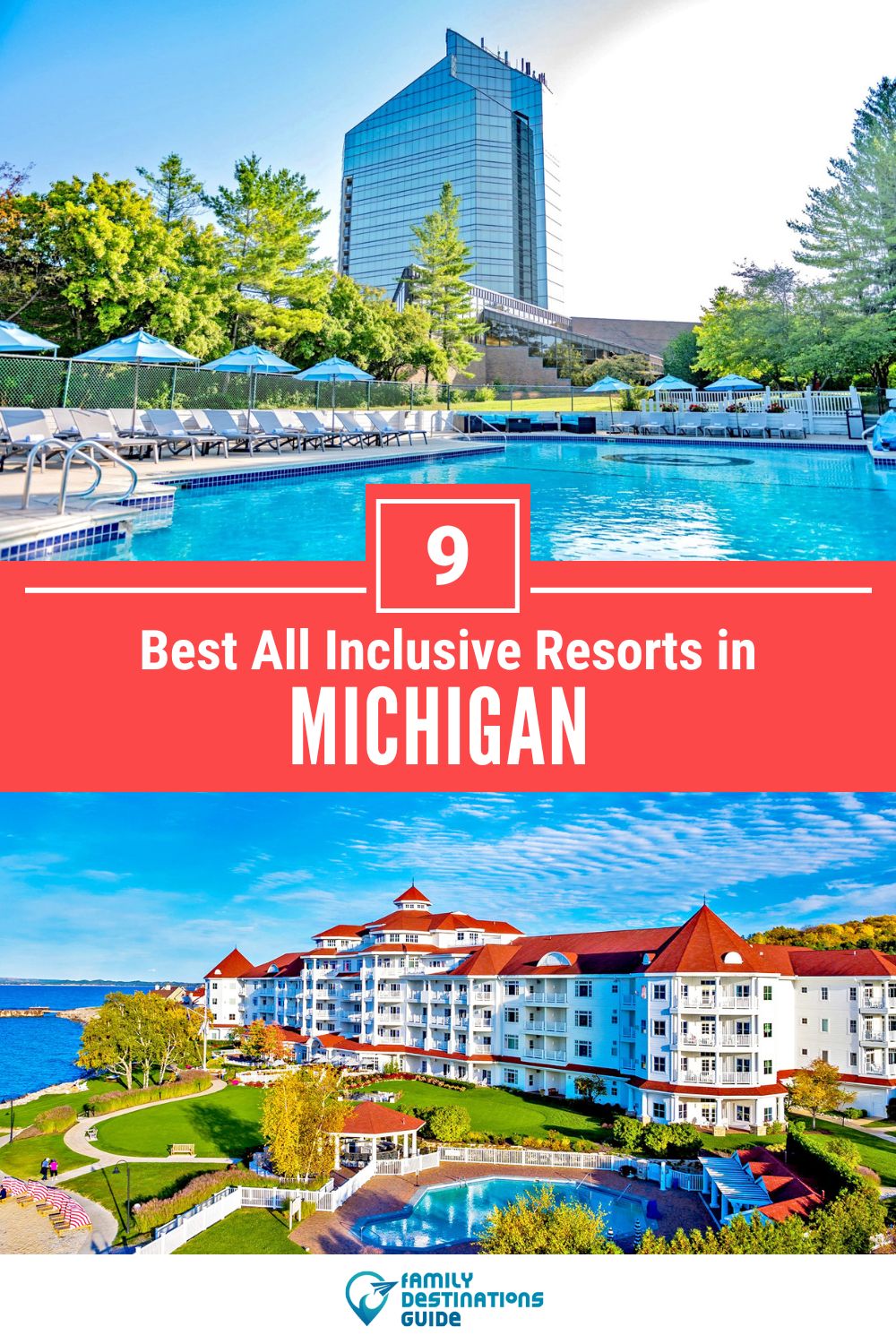 9 Best All Inclusive Resorts in Michigan for A Stress-Free Vacation