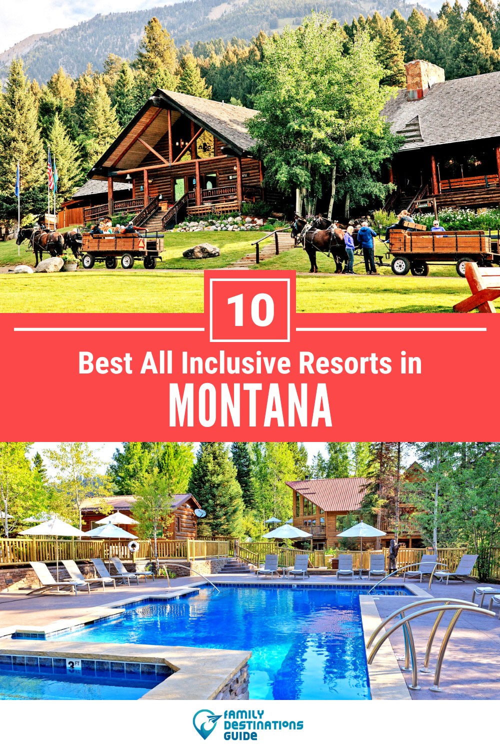 10 Best All Inclusive Resorts in Montana for A Stress-Free Vacation