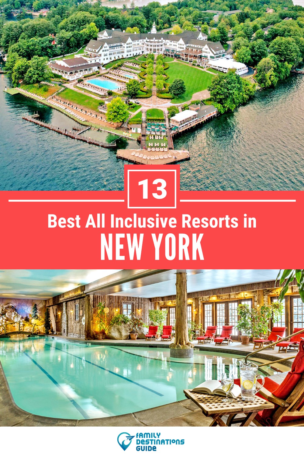 13 Best All Inclusive Resorts in New York for A Stress-Free Vacation