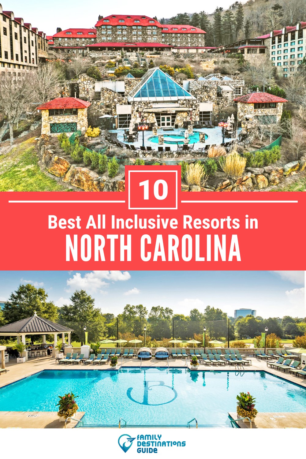 10 Best All Inclusive Resorts in North Carolina for A Stress-Free Vacation