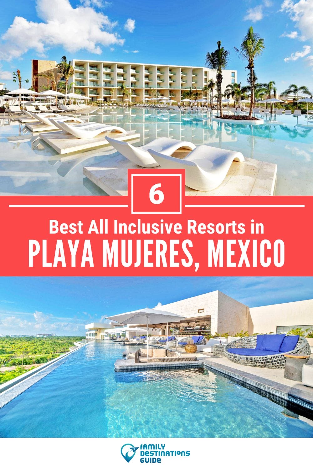6 Best All Inclusive Resorts in Playa Mujeres — Top-Rated Places to Stay!