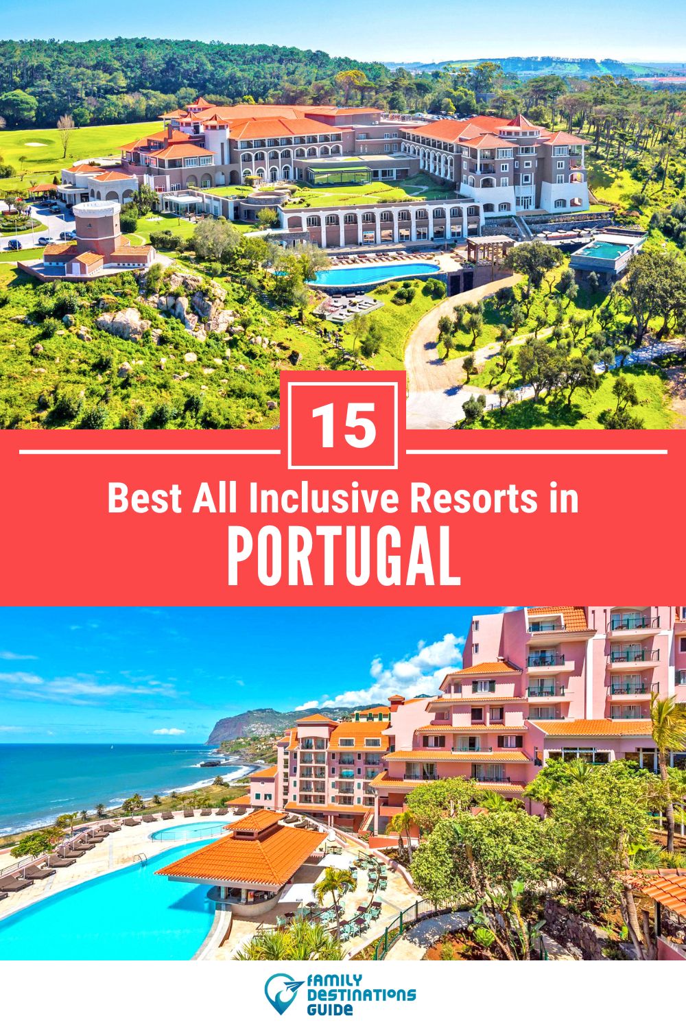 15 Best All Inclusive Resorts in Portugal — Top-Rated Places to Stay!