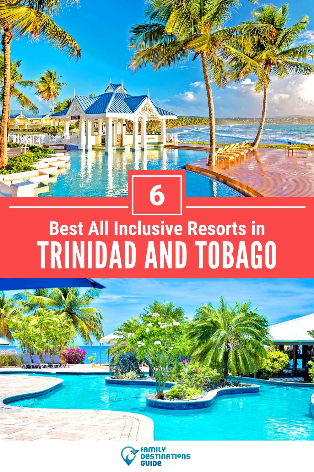 6 Best All Inclusive Resorts in Trinidad and Tobago — Top-Rated Places to Stay!
