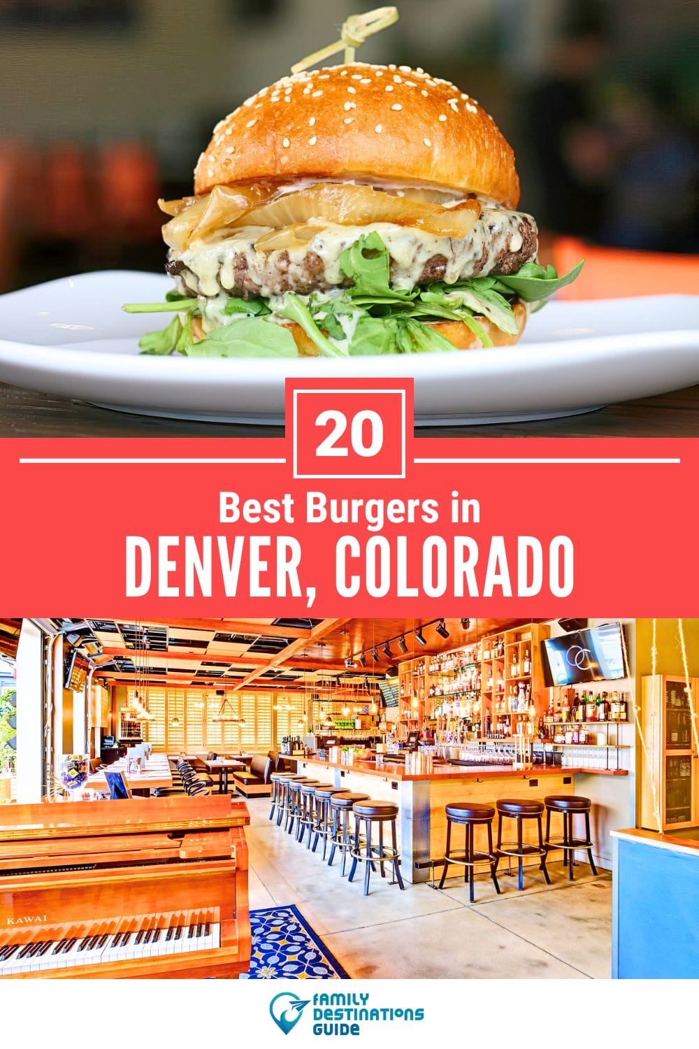 Best Burgers in Denver, CO: 20 Top-Rated Places!
