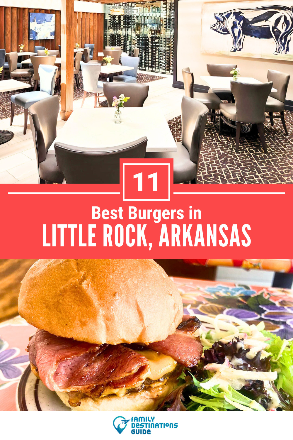 Best Burgers in Little Rock, AR: 11 Top-Rated Places!
