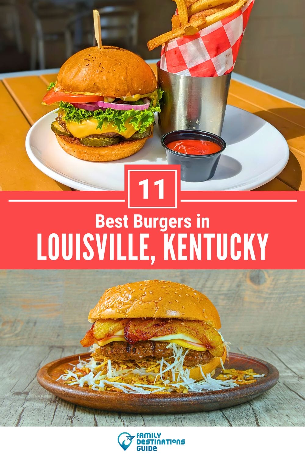 Best Burgers in Louisville, KY: 11 Top-Rated Places!
