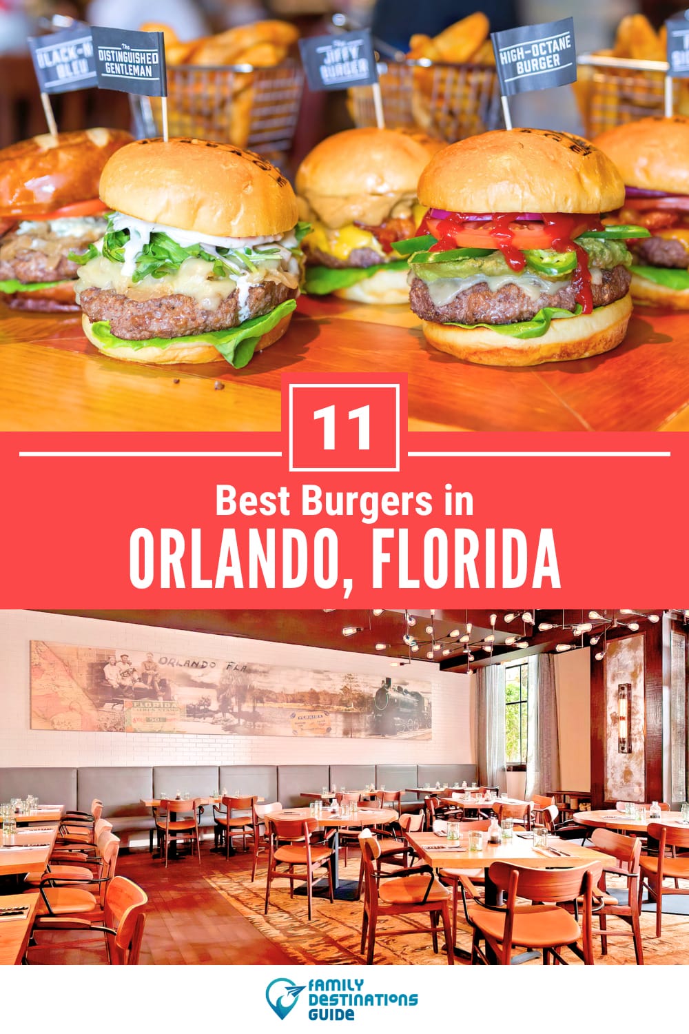 Best Burgers in Orlando, FL: 11 Top-Rated Places!