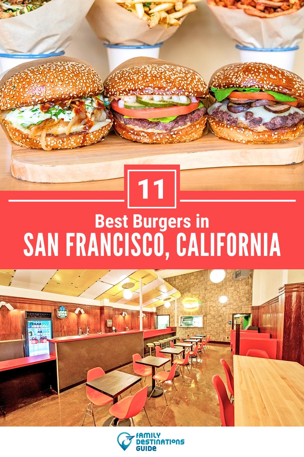 Best Burgers in San Francisco, CA: 11 Top-Rated Places!