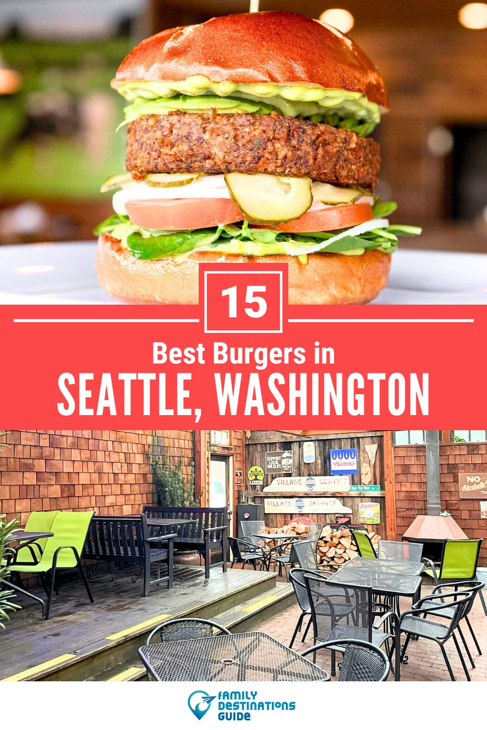 Best Burgers in Seattle, WA: 15 Top-Rated Places!