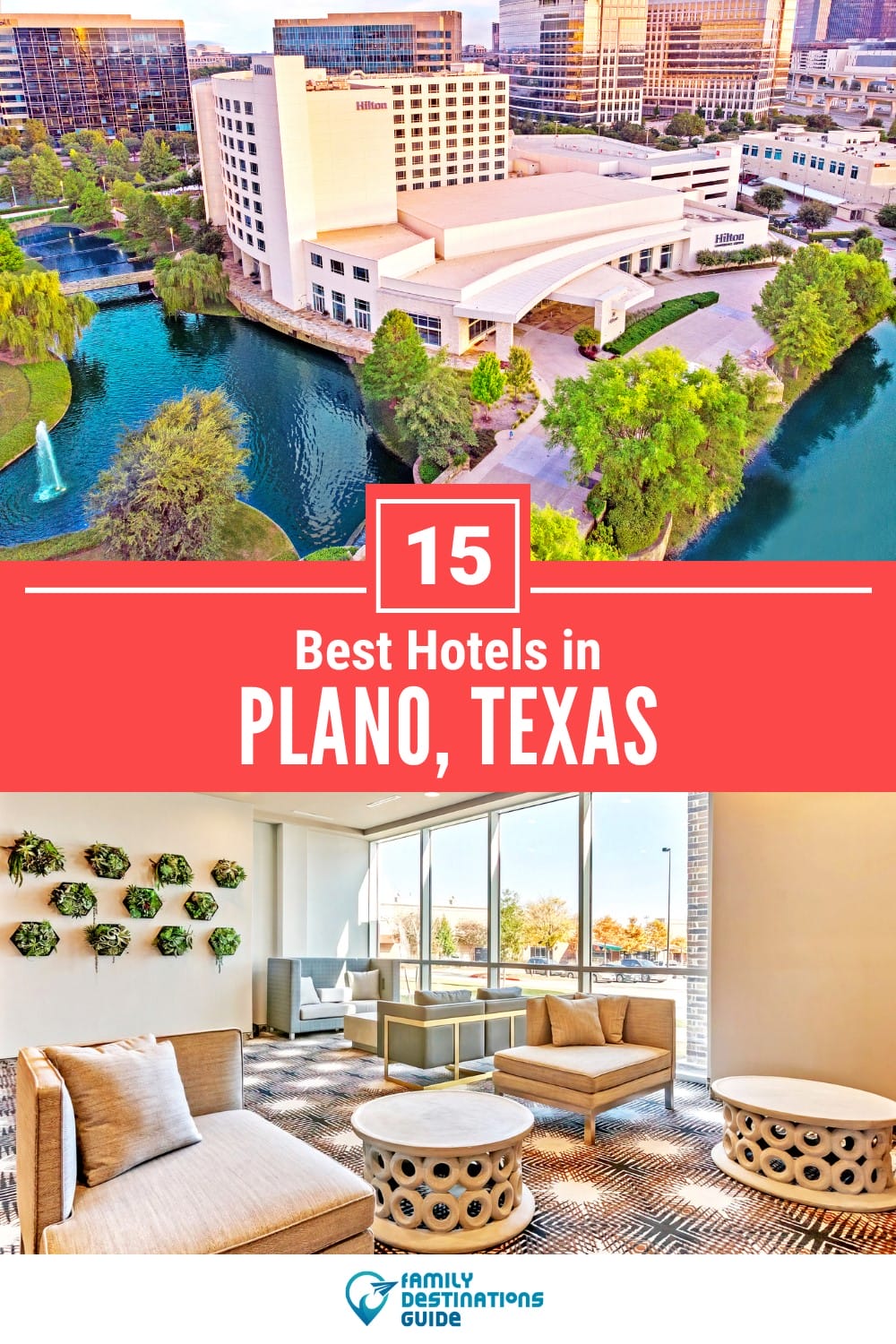 15 Best Hotels in Plano, TX — Top-Rated Places to Stay!