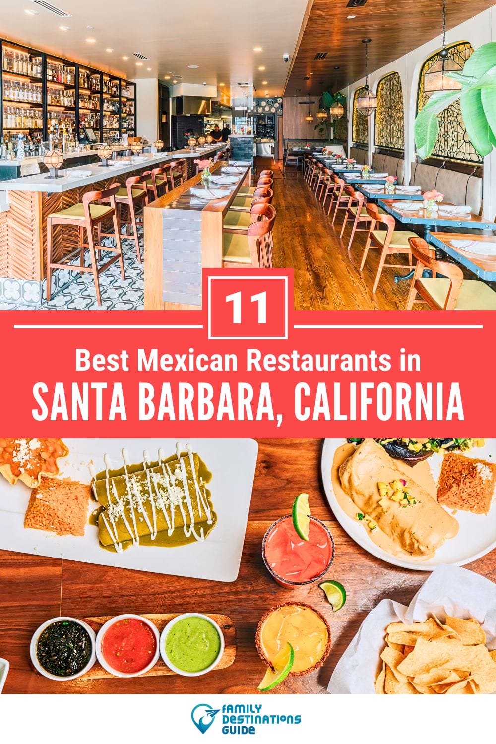 11 Best Mexican Restaurants in Santa Barbara, CA