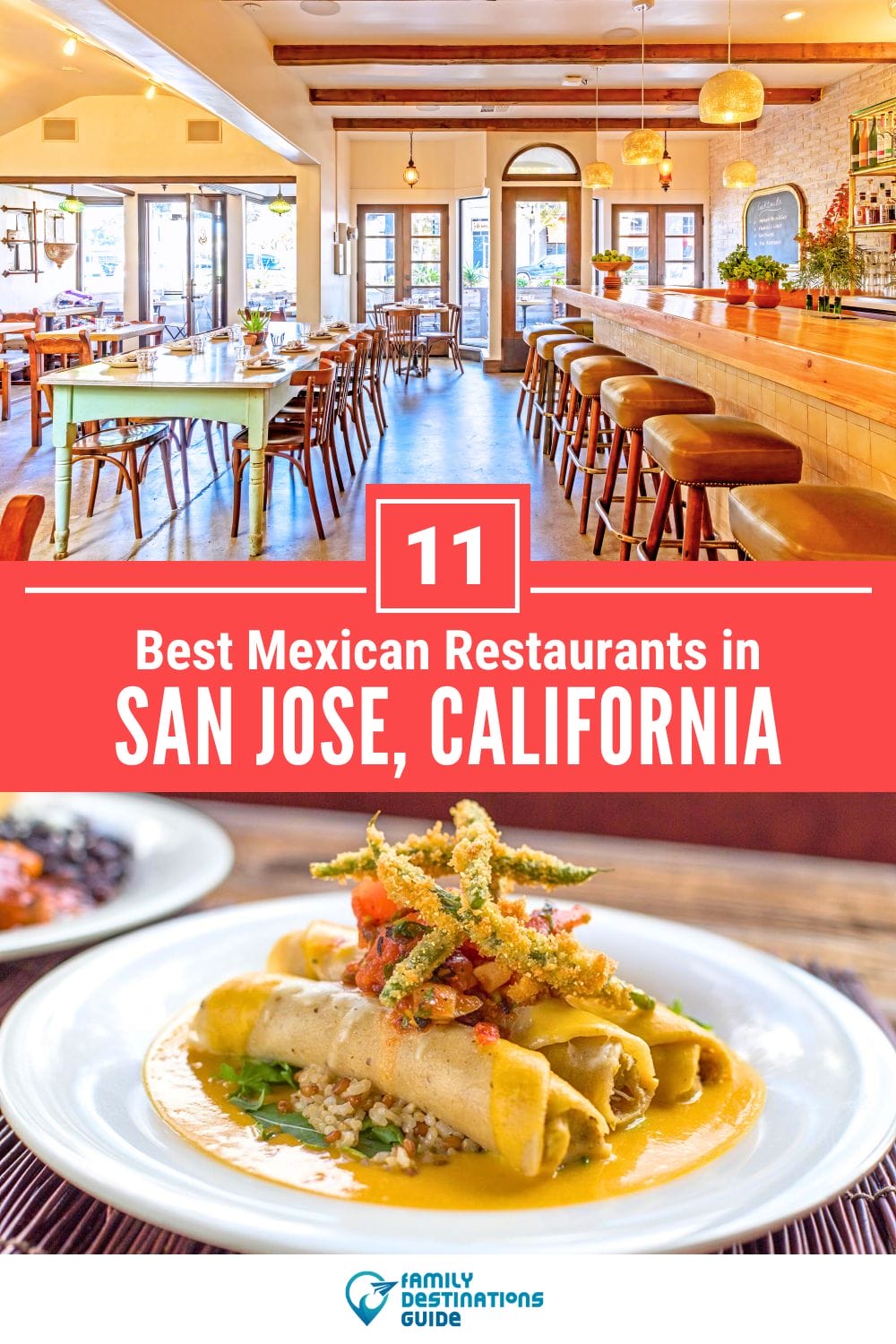 11 Best Mexican Restaurants in San Jose, CA