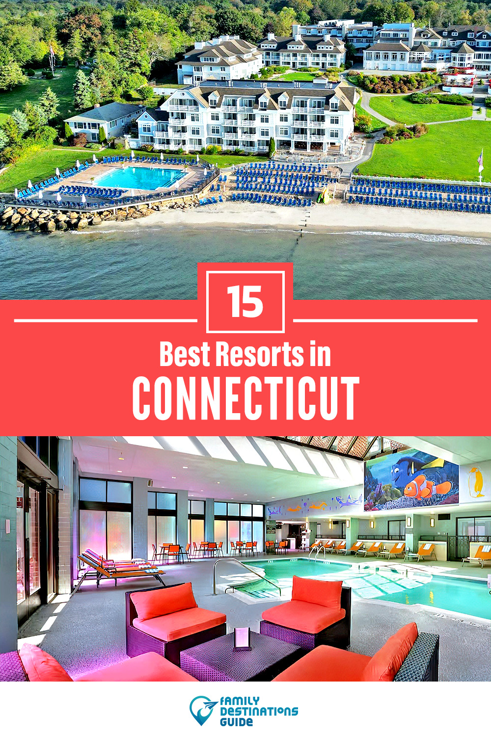 15 Best Resorts in Connecticut — Top Places to Stay!