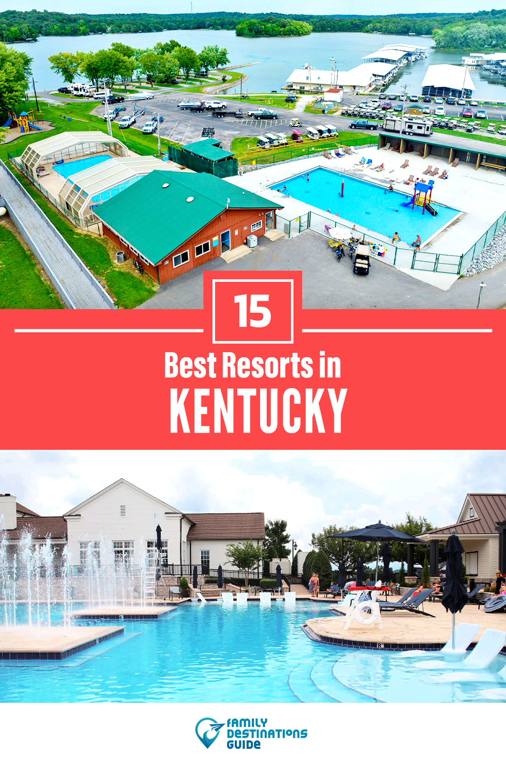 15 Best Resorts in Kentucky — Top Places to Stay!