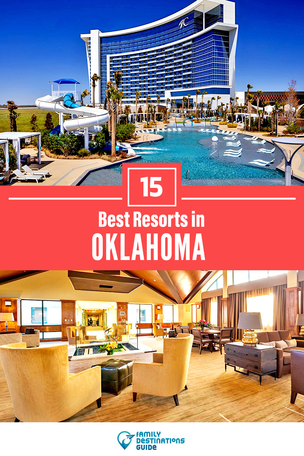 15 Best Resorts in Oklahoma — Top Places to Stay!