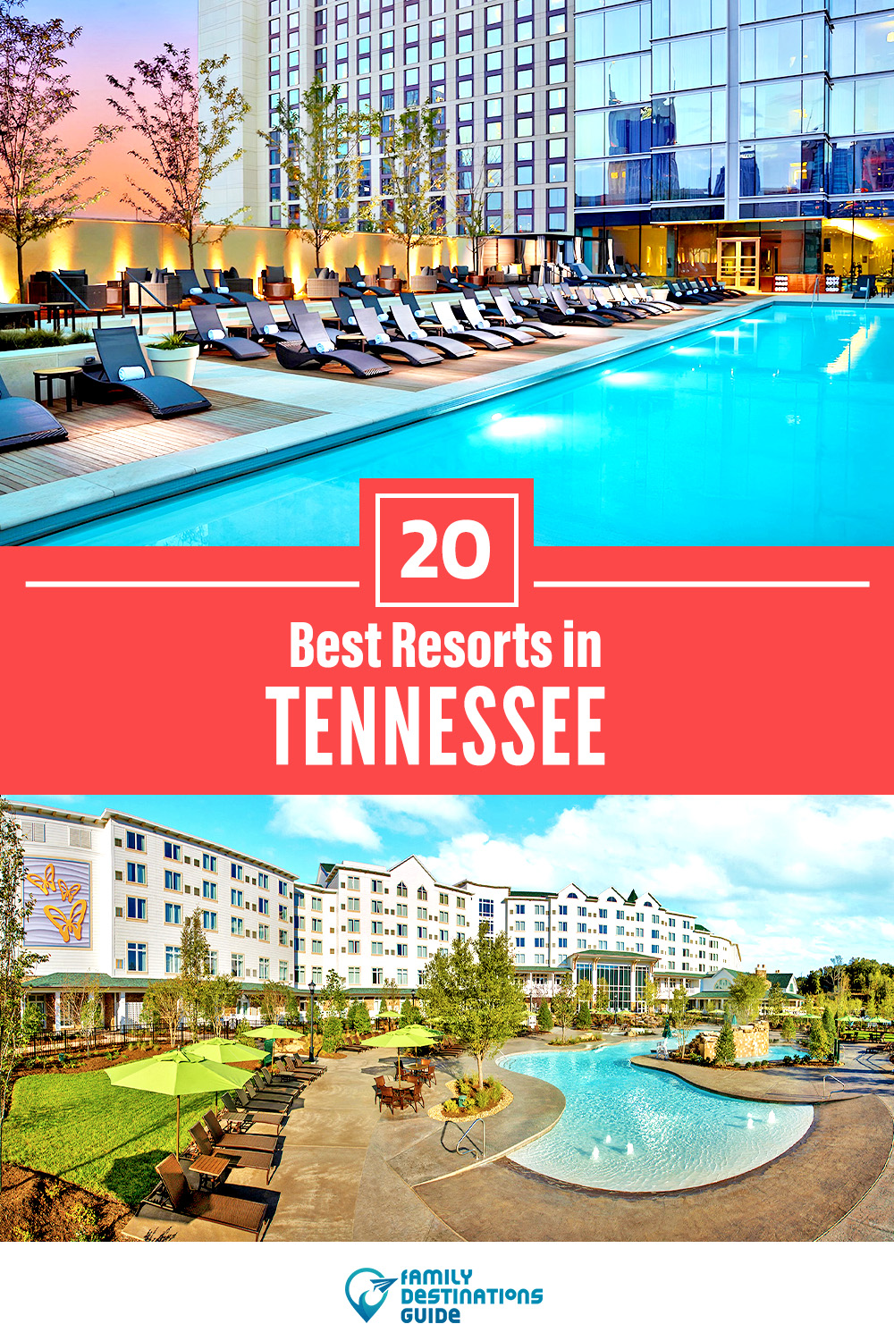 20 Best Resorts in Tennessee — Top Places to Stay!