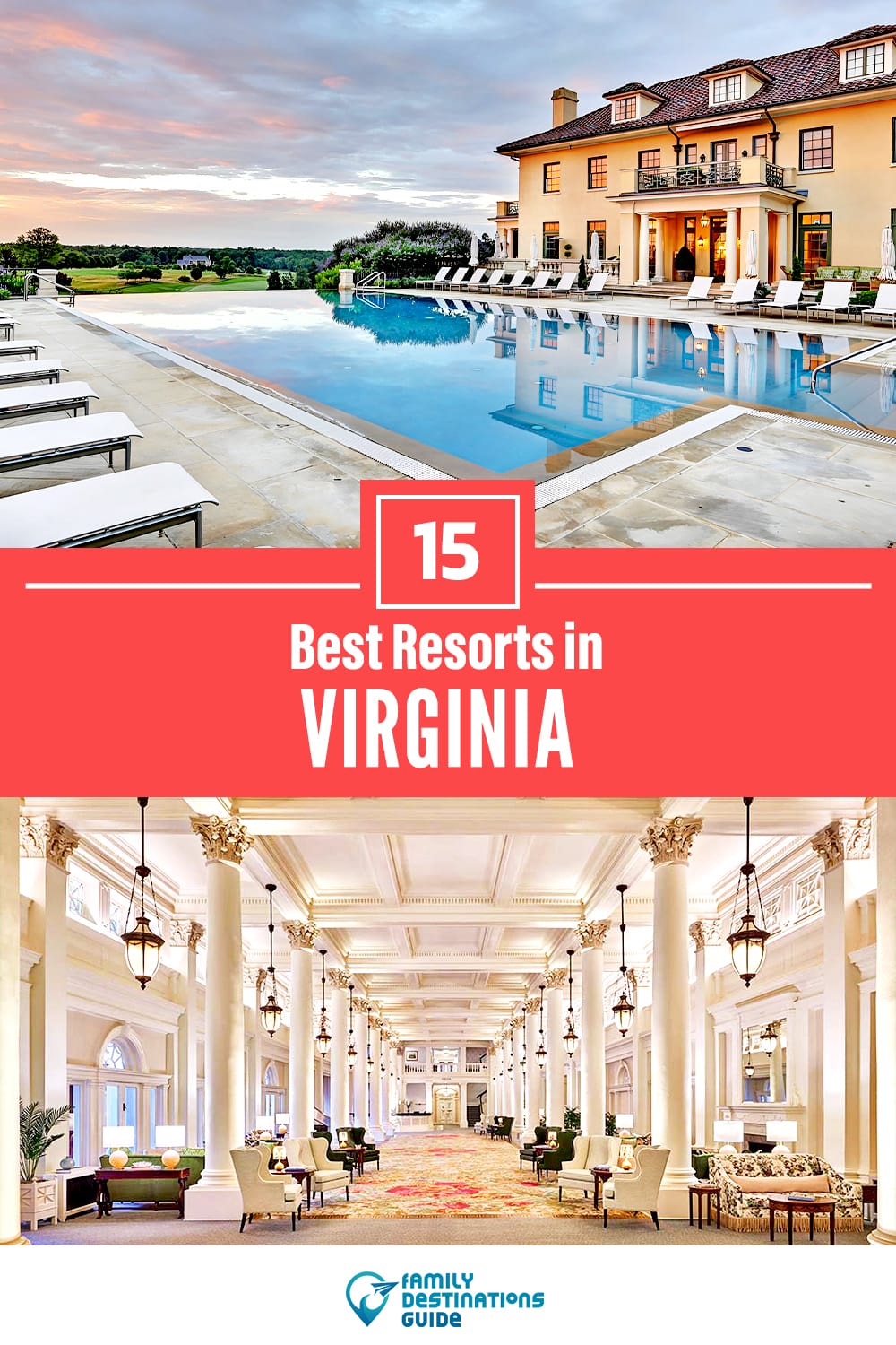 15 Best Resorts in Virginia — Top Places to Stay!
