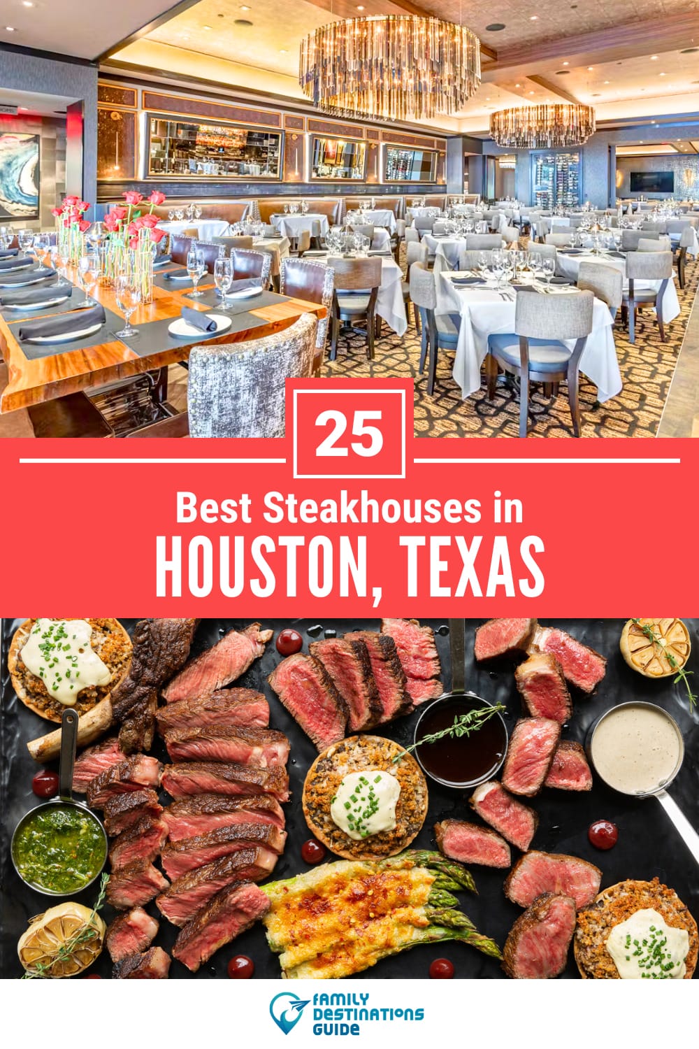 25 Best Steakhouses in Houston, TX — Top Places!