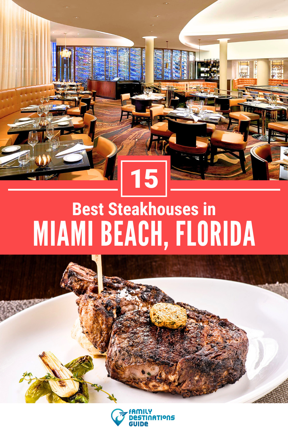 15 Best Steakhouses in Miami Beach, FL — Top Places!