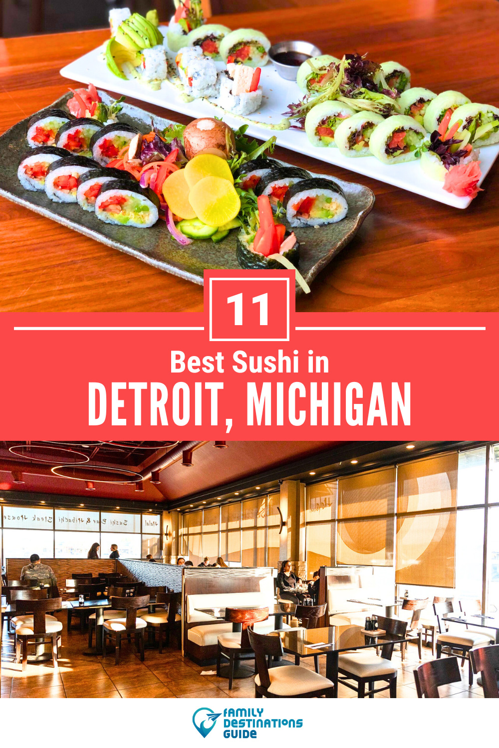 Best Sushi in Detroit, MI: 11 Top-Rated Places!