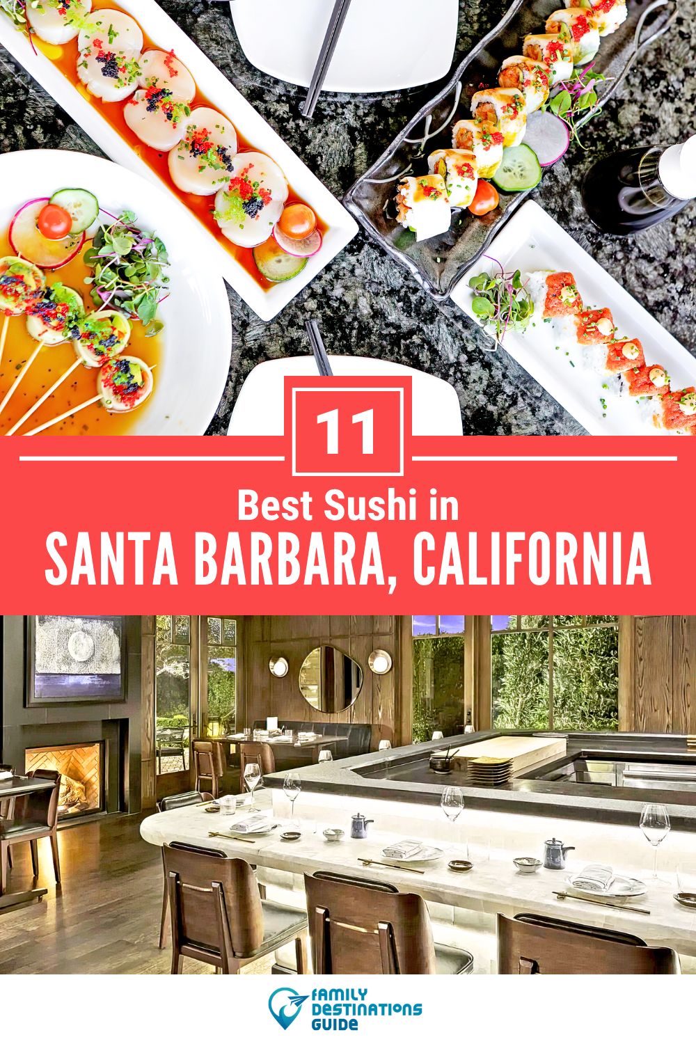 Best Sushi in Santa Barbara, CA: 11 Top-Rated Places!