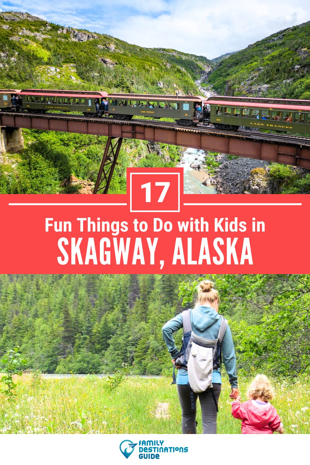 17 Fun Things to Do in Skagway with Kids — Family Friendly Activities!