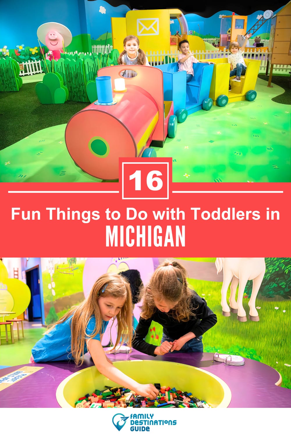 16 Fun Things to Do with Toddlers in Michigan: The Best Family-Friendly Attractions