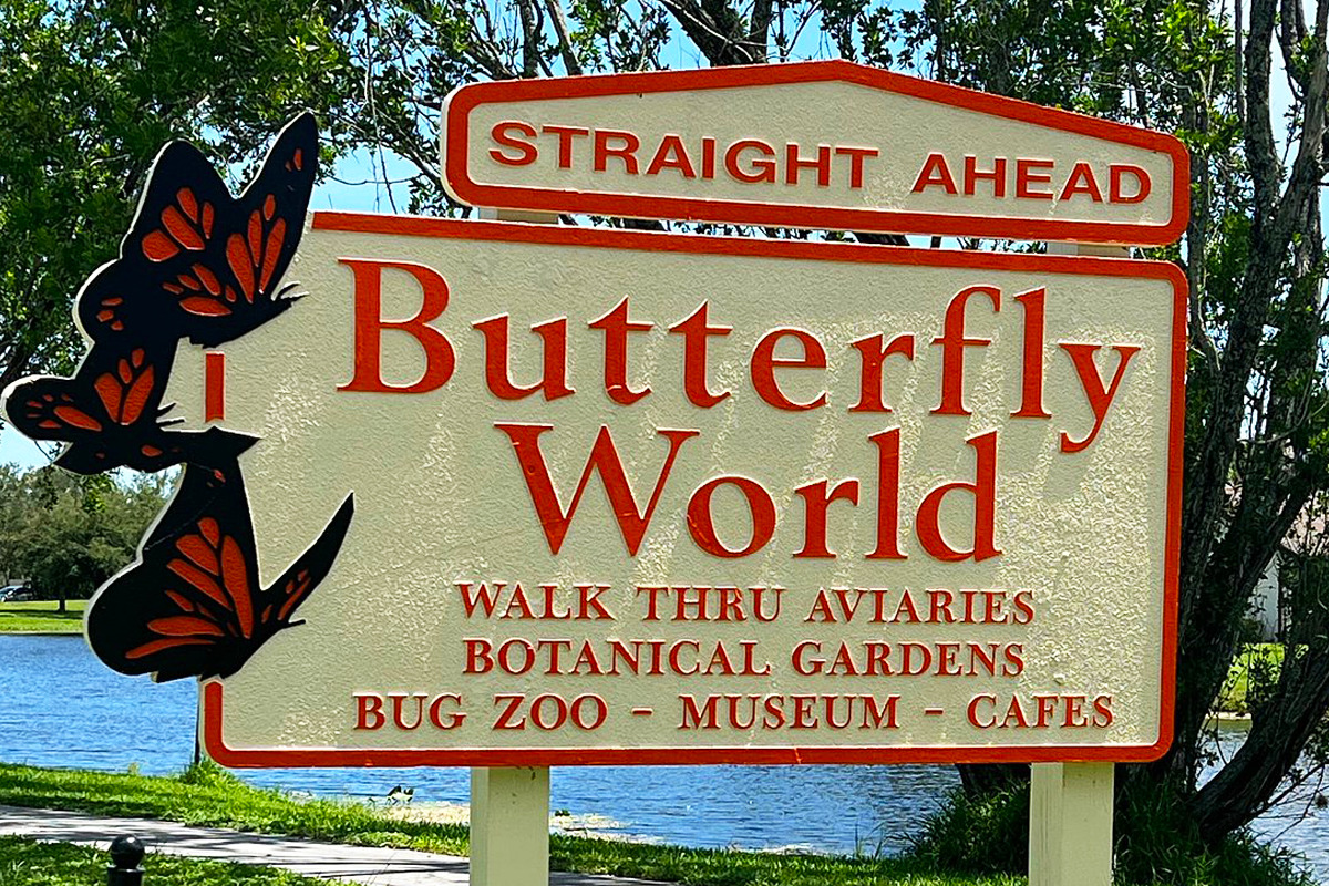 The Butterfly World Sign