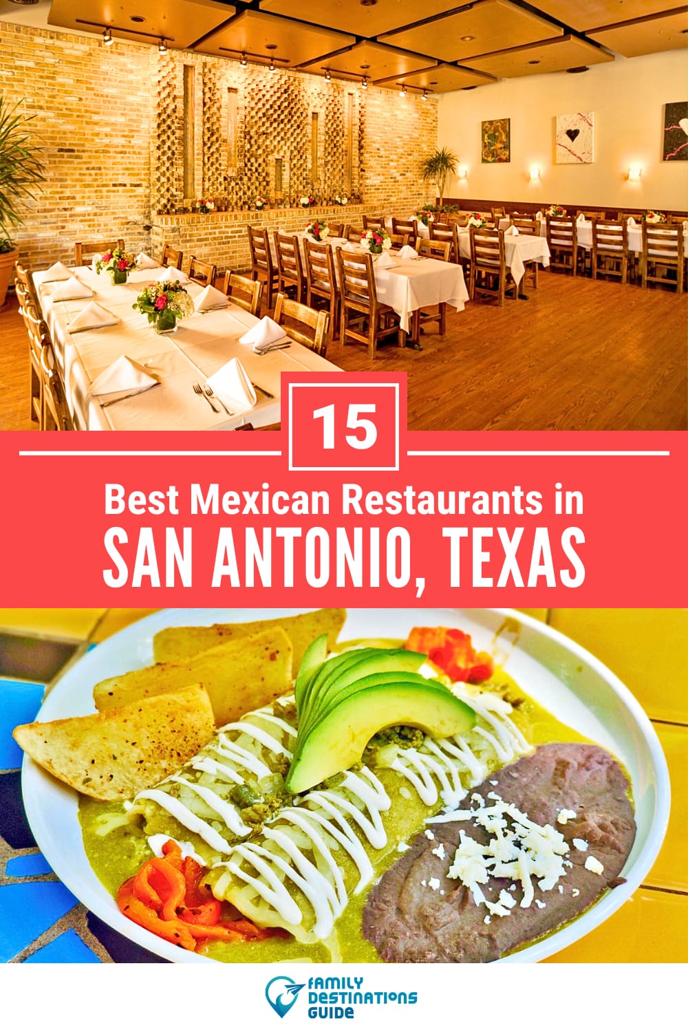 15 Best Mexican Restaurants in San Antonio, TX