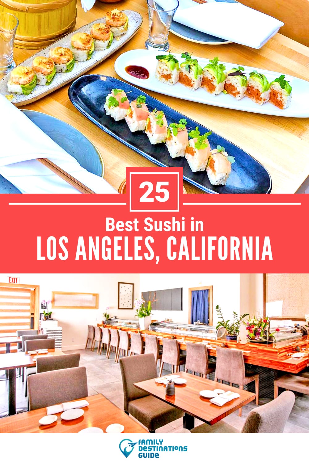 Best Sushi in Los Angeles, CA: 25 Top-Rated Places!