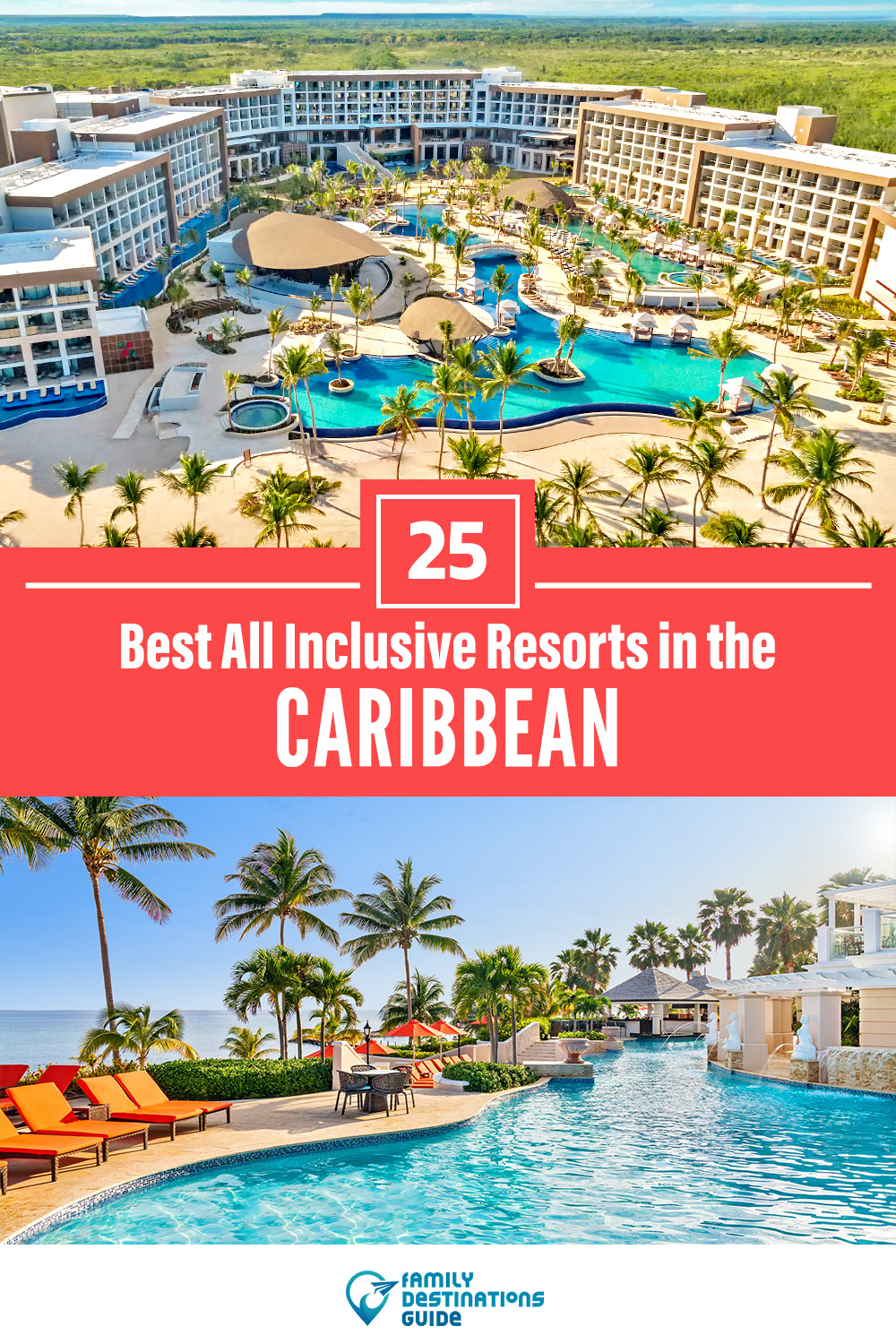 25 Best All Inclusive Resorts in the Caribbean — Top-Rated Places to Stay!