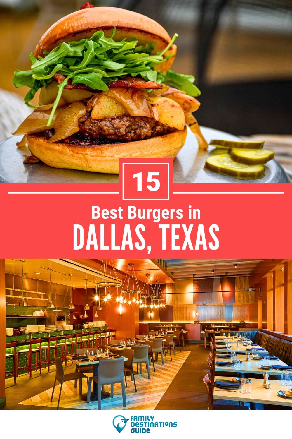 Best Burgers in Dallas, TX: 15 Top-Rated Places!
